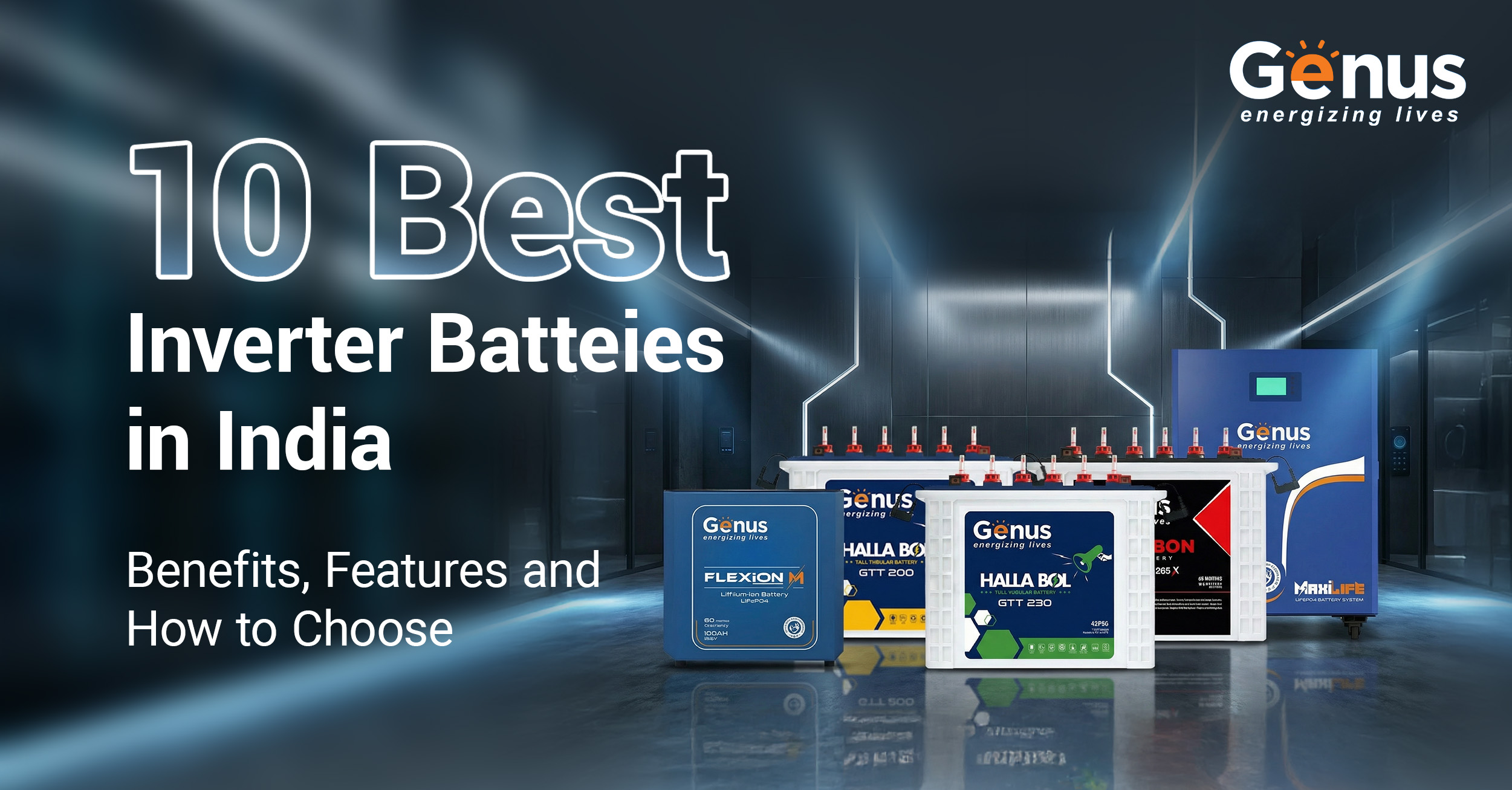 10 Best Inverter Batteries in India – Benefits, Features and How to Choose